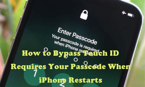 Top 4 Methods To Bypass Touch ID Requires Passcode When IPhone Restarts