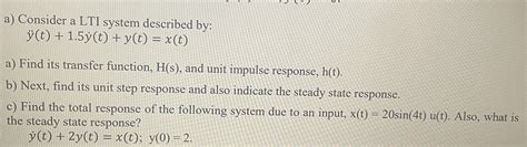 A Consider A LTI System Described Chegg