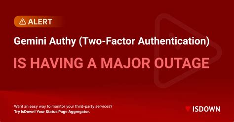 Is Gemini Authy Two Factor Authentication Down Check Gemini Authy Two Factor Authentication