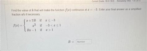 Solved Find The Value Of K That Will Make The Function F X Chegg Com