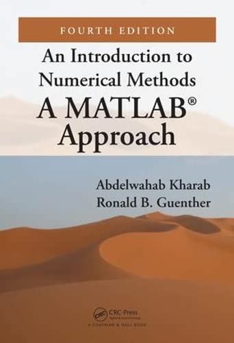 An Introduction To Numerical Methods A Matlab® Approach Fourth