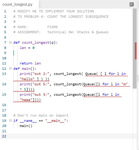 Solved Python Write A Function Count Longest That Takes Chegg