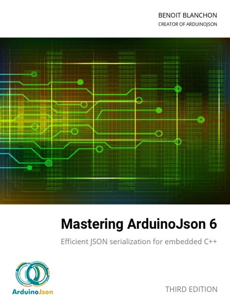 Mastering Arduinojson 6 Efficient Json Serialization For Embedded C Pdf Parameter