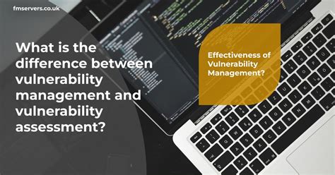 What Is The Difference Between Vulnerability Management And