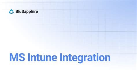 Ms Intune Integration Blusapphire