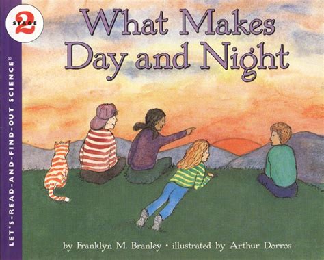 Lets Read And Find Out Science What Makes Day And Night Stage 2 A