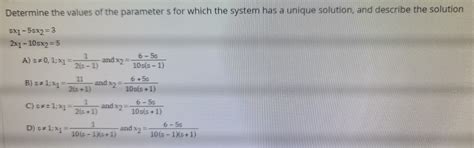 Solved Determine The Values Of The Parameter S For Which The System