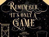 62 Its Only A Game Bro Ideas In 2022 Caraval Book Books Fan Book