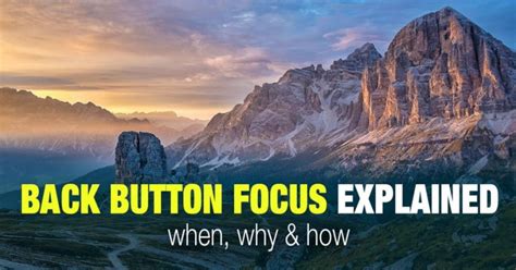 Back Button Focus Why And How You Should Be Using It PhotoTraces