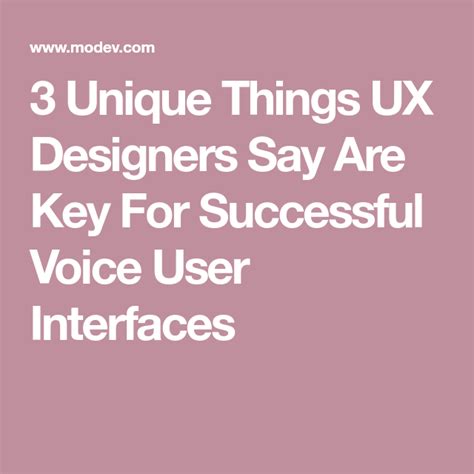 3 Key Tips For Successful Voice User Interfaces