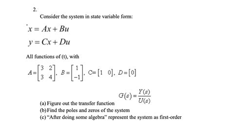 solved 2 consider the system in state variable form x ax