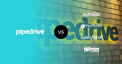 Pipedrive Vs Hubspot Salesforce Zoho Crm And Freshsales Crm Comparison