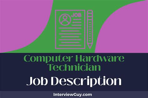 Computer Hardware Technician Job Description [updated For 2025]