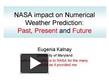 PPT NASA Impact On Numerical Weather Prediction Past Present And Future PowerPoint