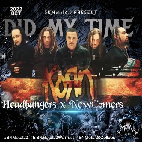 Did My Time Cover Song Lyrics And Music By Korn Arranged By Snmetal On Smule Social