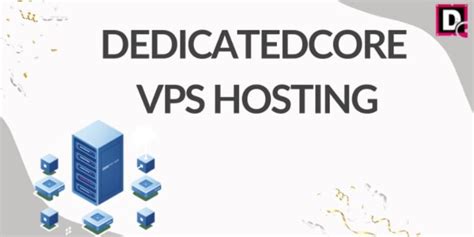 Dedicatedcore Vps Hosting Ebeak