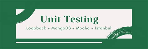 Unit Testing Of Loopback 4 App Using Mocha And Istanbul With Simple