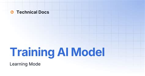 Training Ai Model Technical Docs