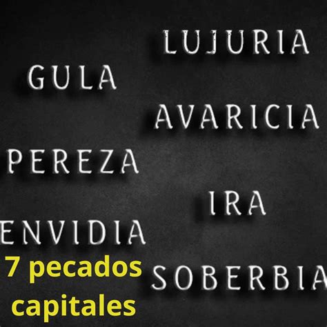 Los 7 Pecados Capitales ¿cuáles Son Y Cómo Superarlos ⋆ La Oración Diaria
