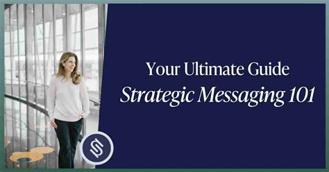 Strategic Messaging 101 Design Examples Types And More Nora Sudduth