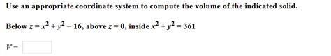 solved use an appropriate coordinate system to compute the