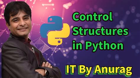 Control Structures In Python Practically Implemented Class 11 And 12 It