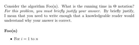 Solved Consider the algorithm Foo(n). What is the running | Chegg.com
