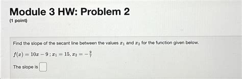 Solved Module 3 ﻿hw Problem 21 ﻿pointfind The Slope Of