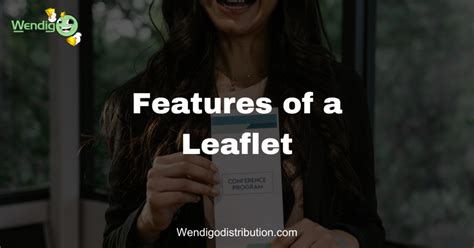 What Are The Features Of A Leaflet Wendigo
