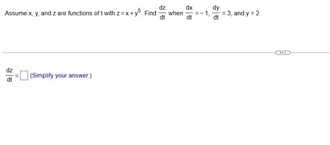 Solved Assume Xy And Z Are Functions Of T With Zxy5