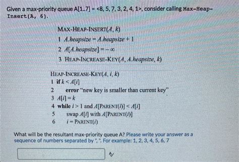 Solved A Max Priority Queue A Consider Chegg