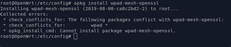 Problemas Al Instalar Wpad Mesh Openssl Network And Wireless Configuration OpenWrt Forum