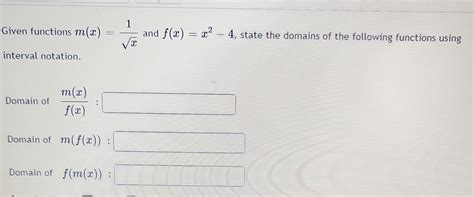 solved given functions m x x1 and f x x2−4 state the