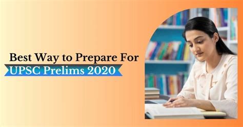 Best Way To Prepare For UPSC Prelims 2020