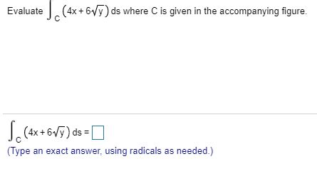 Solved Evaluate X Vy Ds Where C Is Given In The Chegg Com