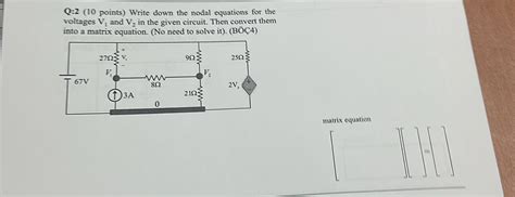 solved q 2 10 ﻿points ﻿write down the nodal equations for