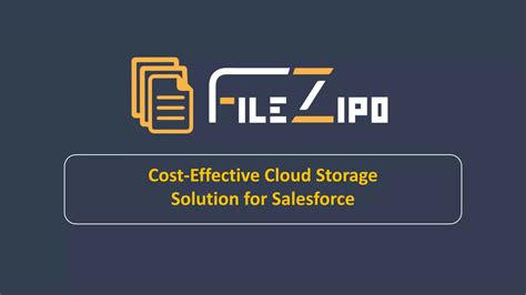 Filezipo Cost Effective Cloud Storage Solution For Salesforce Pptx Operating Systems