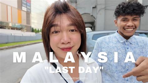 K Toretto In Malaysia 🇲🇾 Last Day In Kuala Lumpur Youtube