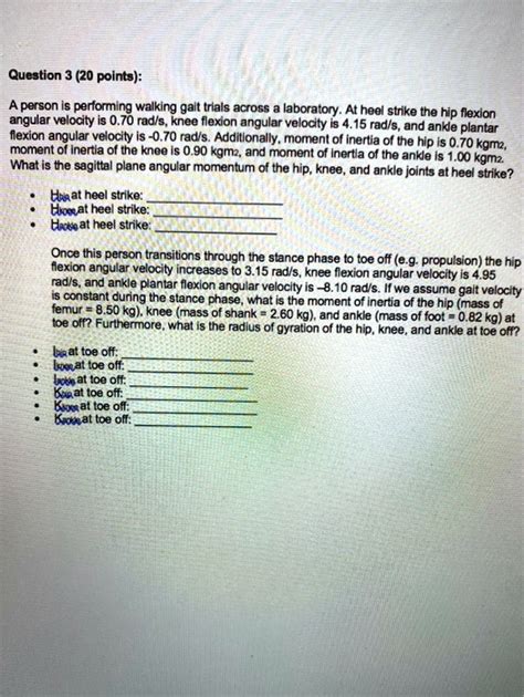 Question 3 20 Points A Person Is Performing Walking Gait Trials Across Laboratory At Heel Strike