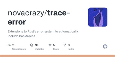 GitHub Novacrazy Trace Error Extensions To Rust S Error System To Automatically Include