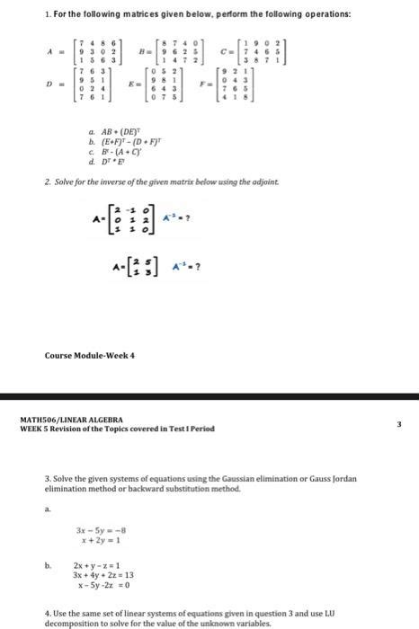 solved 1 for the following matrices given below perform