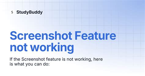 Screenshot Feature Not Working StudyBuddy