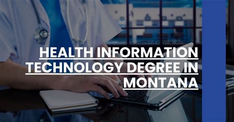 Health Information Technology Degree In Montana Rhit 101