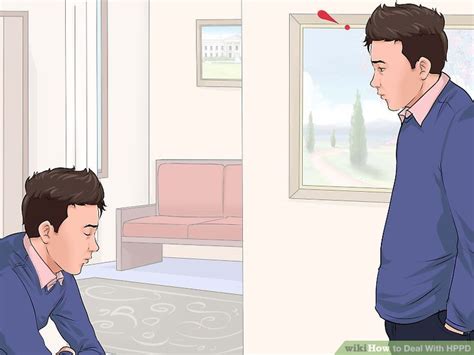 How To Deal With Hppd 10 Steps With Pictures Wikihow