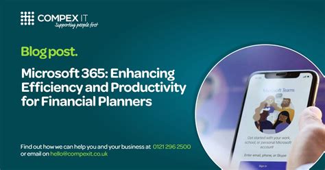 How Microsoft 365 Boosts Financial Planners Efficiency Compex It Posted On The Topic Linkedin