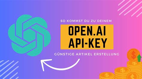 🔑 Hol dir deinen OpenAI API-Key: Schritt-für-Schritt Anleitung – Effizienter als jede ...