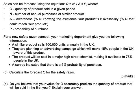 Solved Sales Can Be Forecast Using The Equation Q N×a×p