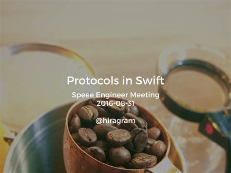 Protocols In Swift Speaker Deck