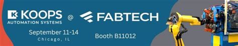 Koops Automation Systems On Linkedin B11012 Fabtech2023 Fabtech