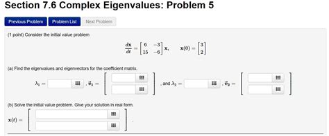 solved section 7 6 complex eigenvalues problem 5 previous